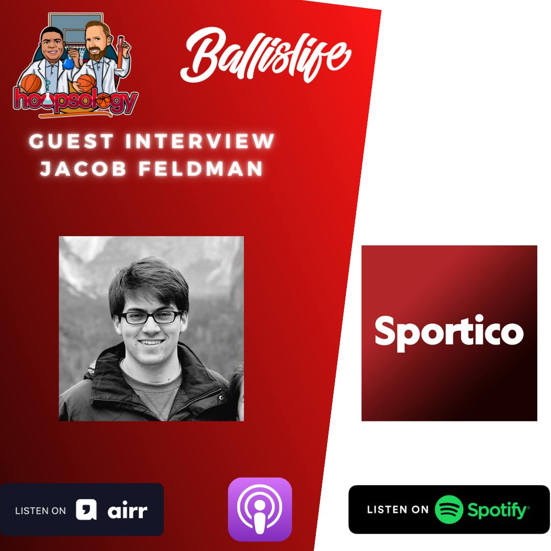 The Future of Technology in the NBA and Sports Media with Sportico's Jacob Feldman - Ballislife.com