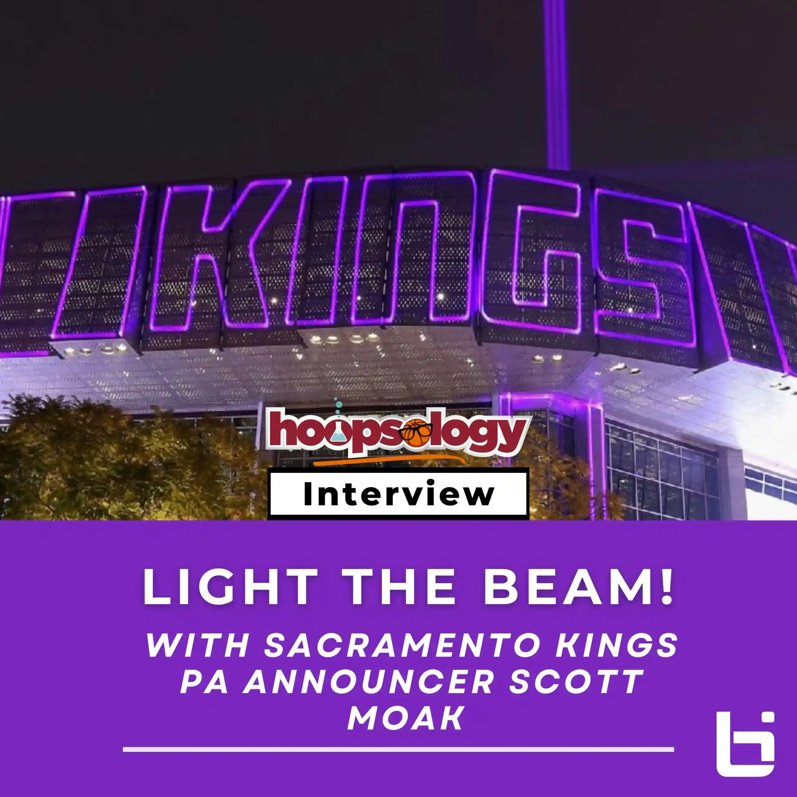 Light the Beam! Kings PA Announcer Scott Moak on LeBron’s First Game ...