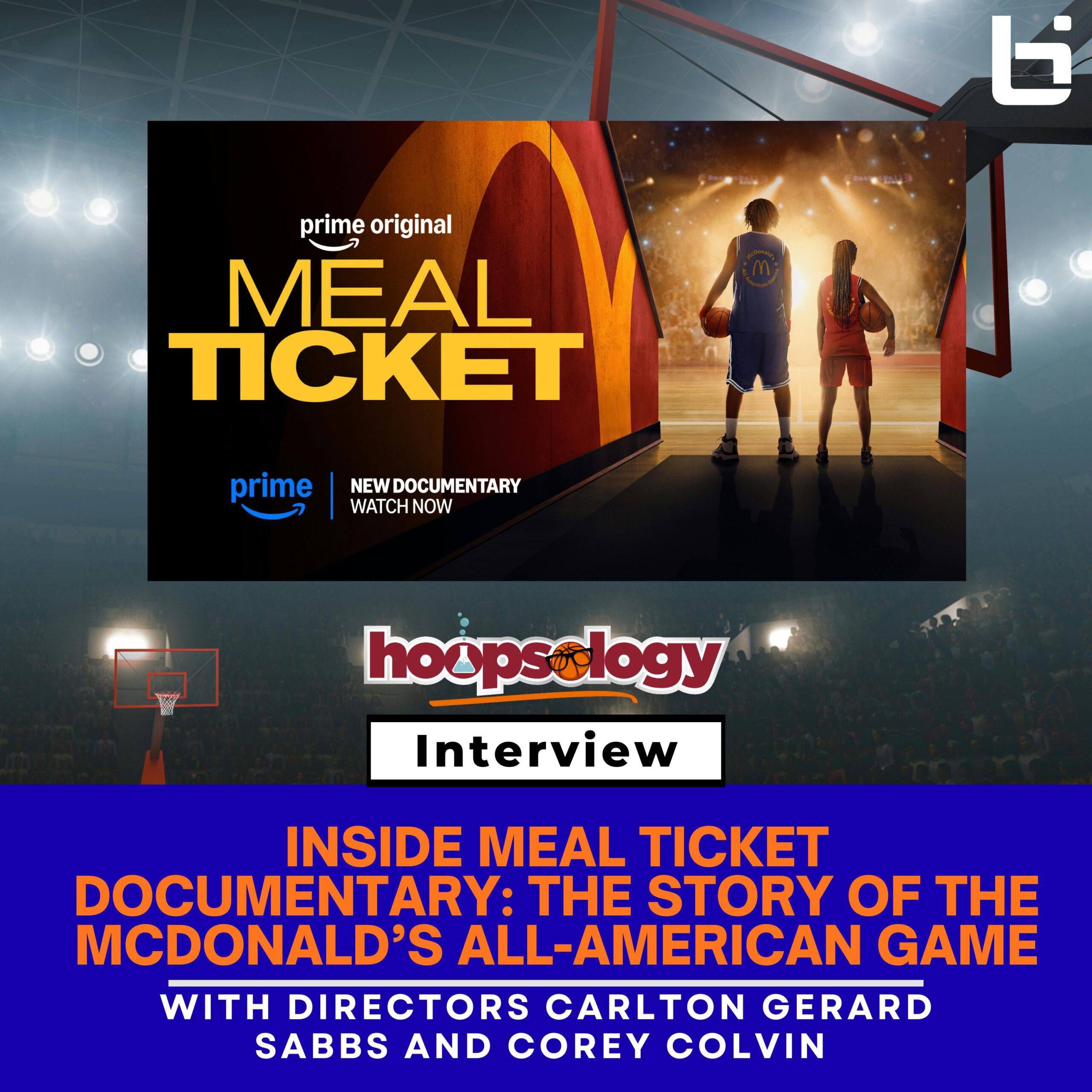 Inside Meal Ticket Documentary: The Story of the McDonald’s All ...